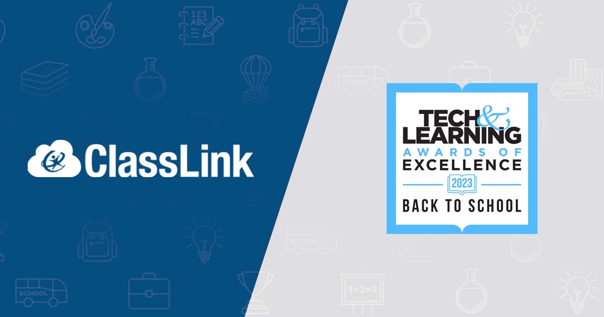 ClassLink News | ClassLink Wins Four Tech & Learning ‘Best for Back to School’ Awards